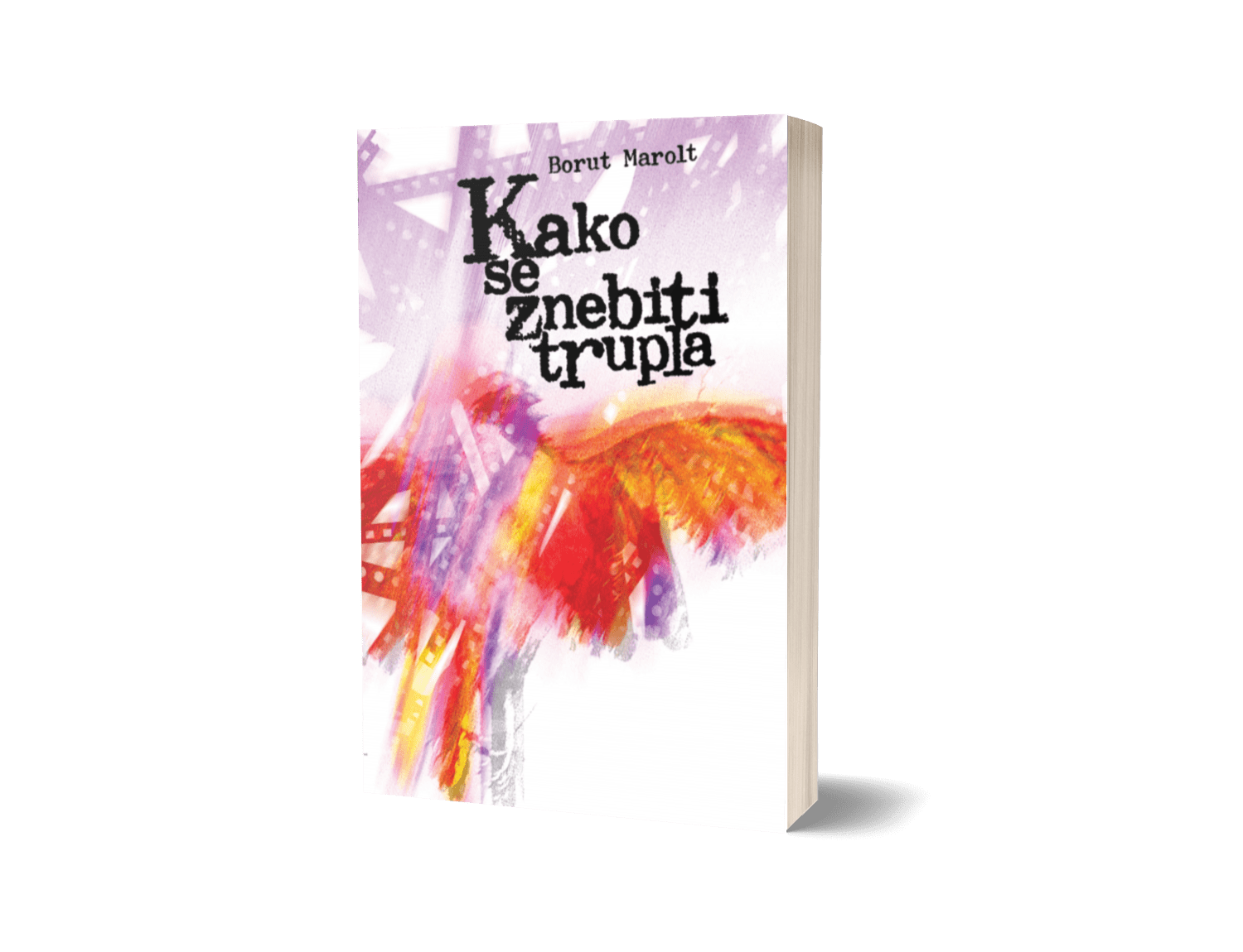 Kako se znebiti trupla - Borut Marolt - Založba Proksima